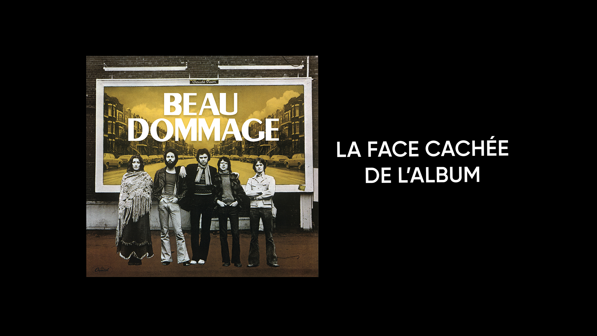 Beau Dommage : La face cachée de l’album, une expérience balado inédite ...